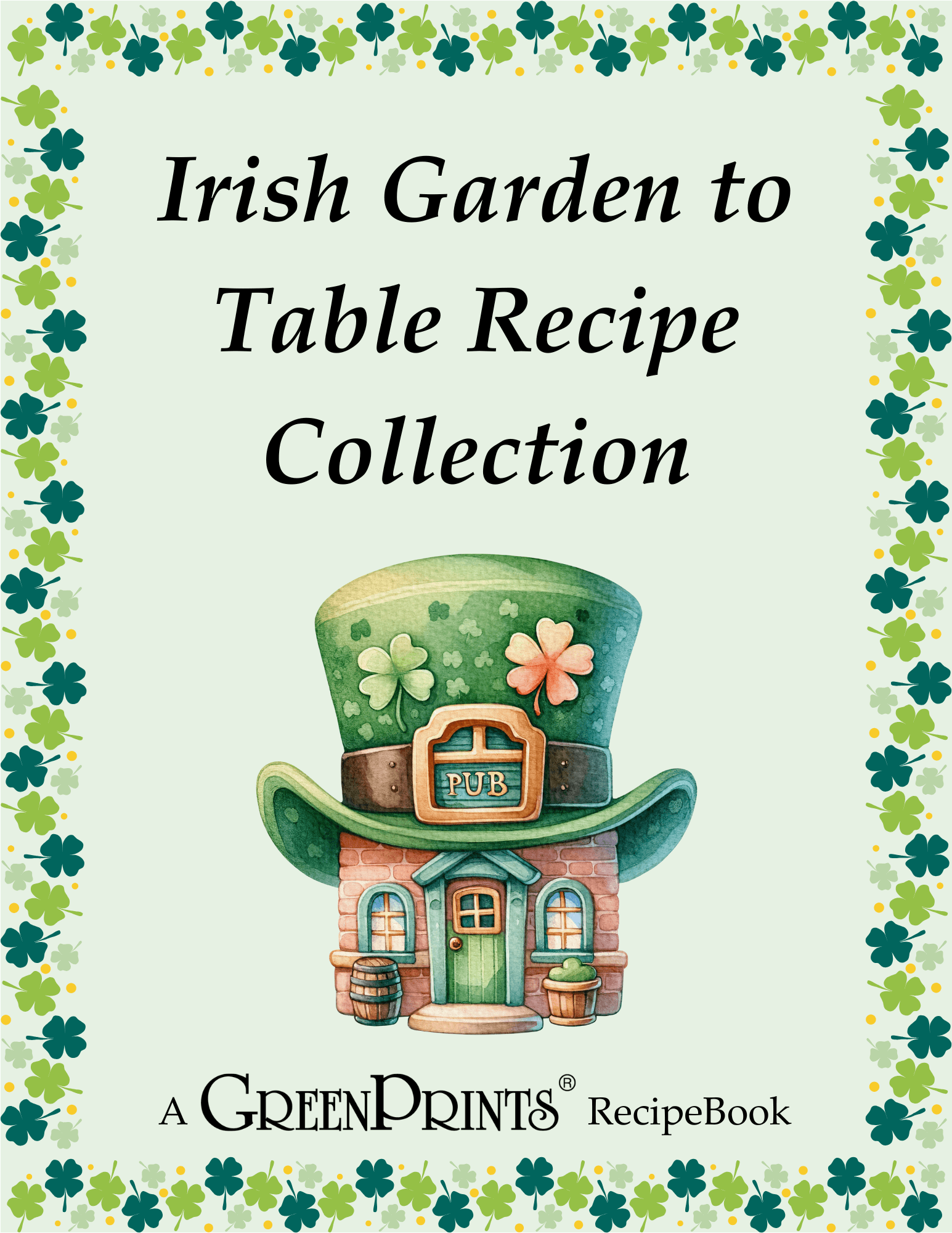 Irish Garden to Table Recipes – Food Gardening Network