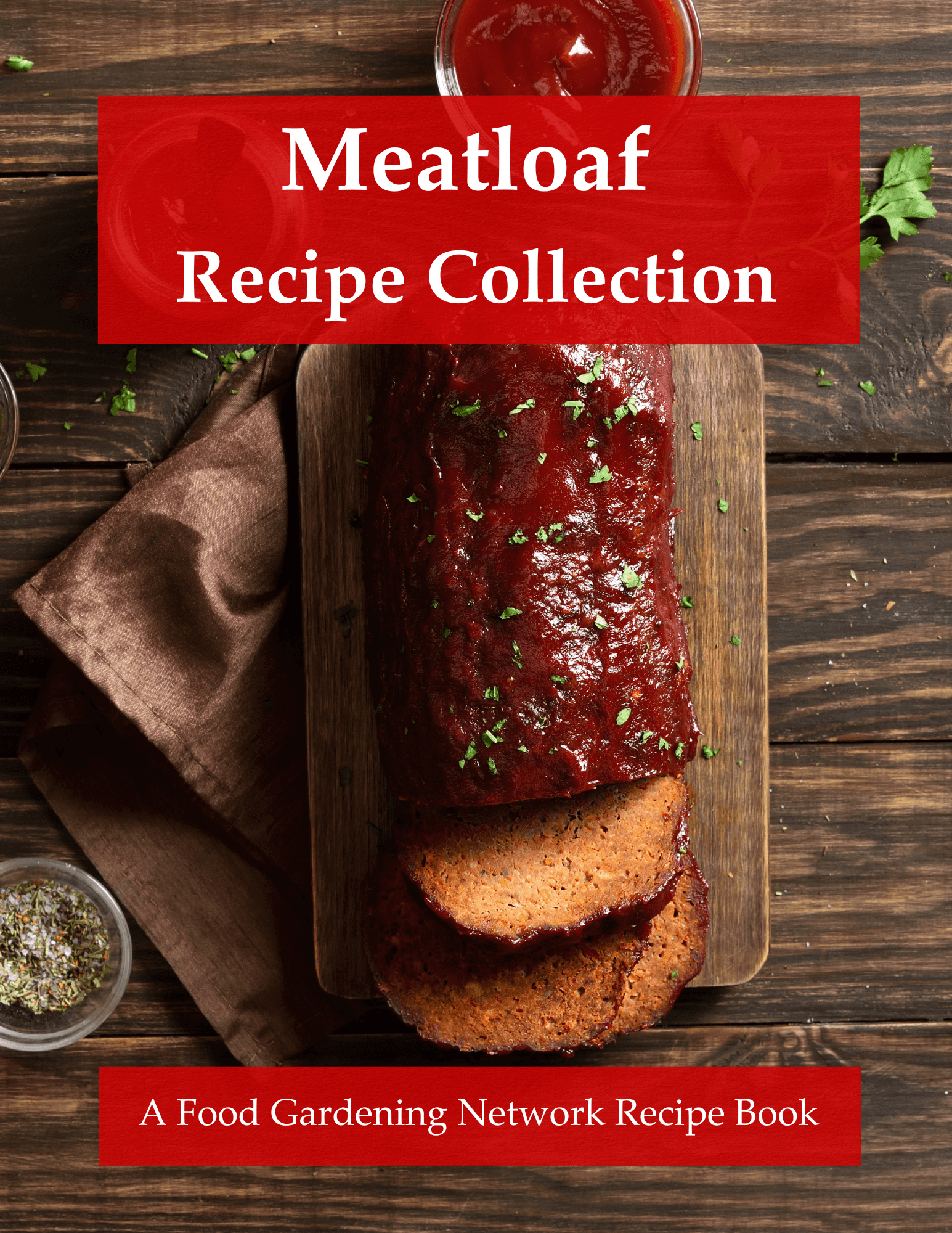 Meatloaf Recipe Collection – Food Gardening Network