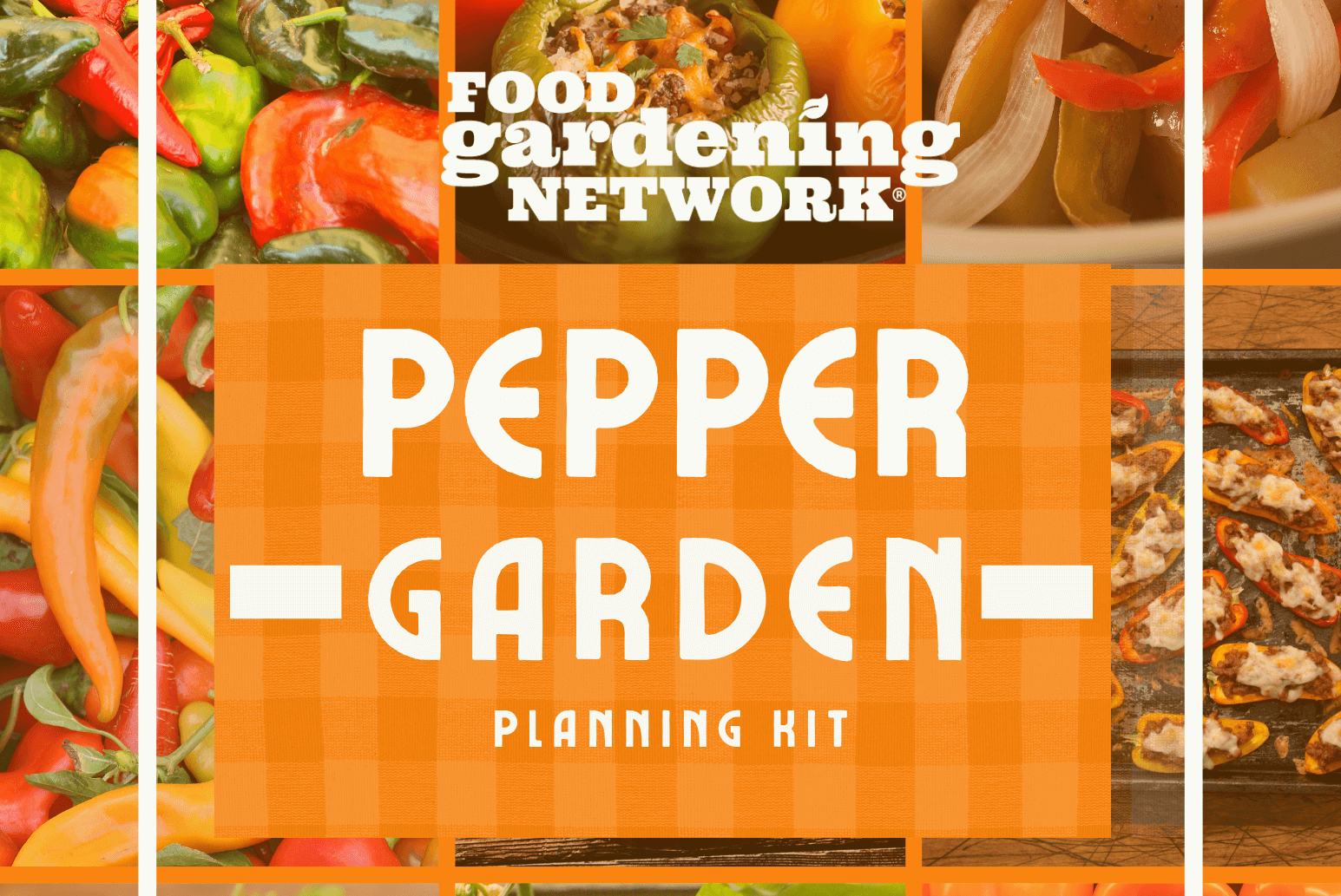Welcome to the Pepper Garden Planning Kit - Food Gardening Network