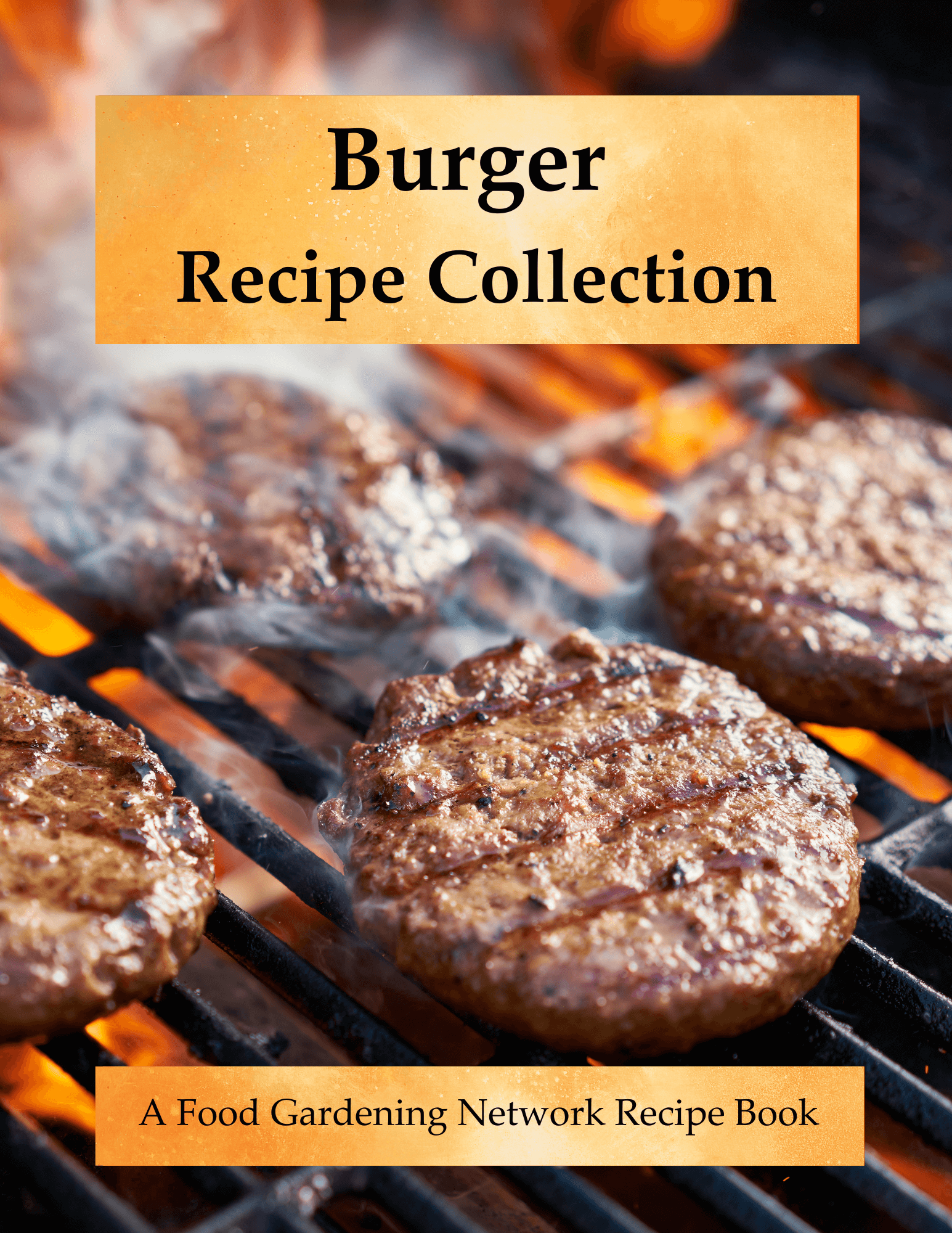Burger Recipe Collection – Food Gardening Network